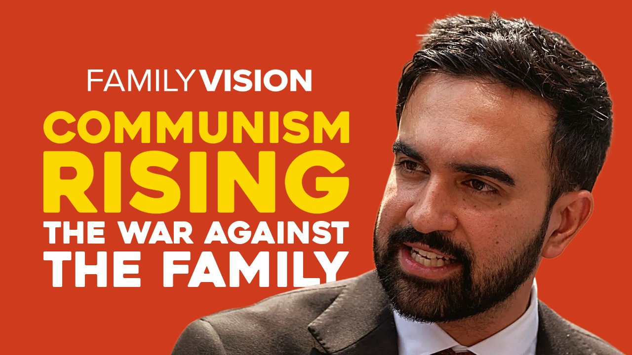 Communism Rising: The War Against the Family - Visionary Family Ministries